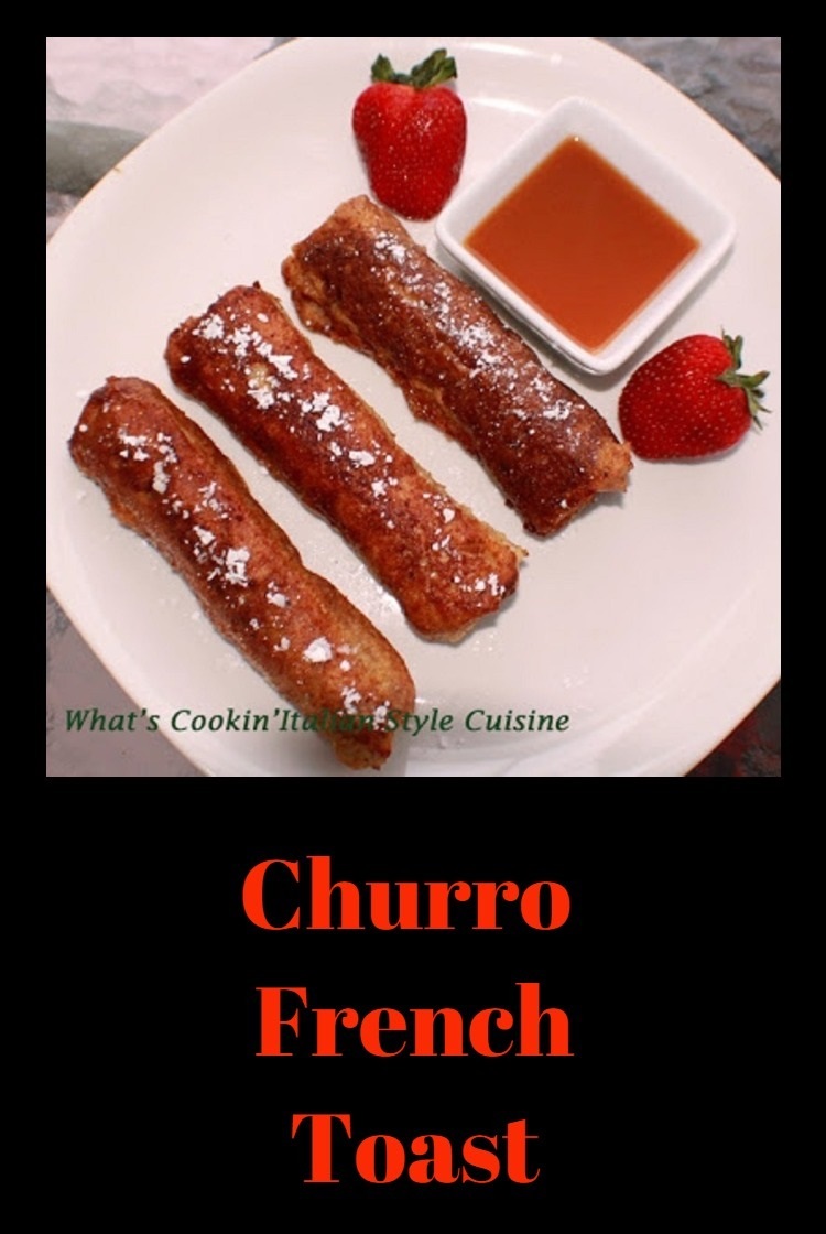 Churro French Toast With Caramel Rum Sauce For Cinco De Mayo Recipe ...