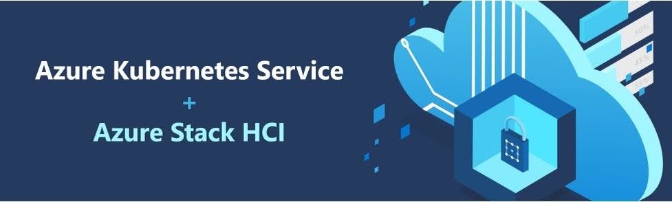 簡述 Azure Kubernetes Service on Azure Stack HCI ~ 不自量力 の Weithenn