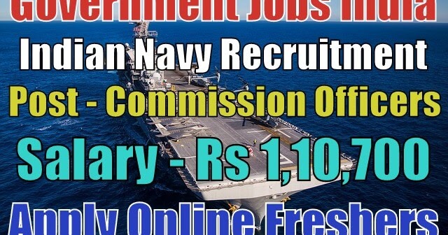 Indian Navy Recruitment 2019 for Commission Officers Apply Online ...