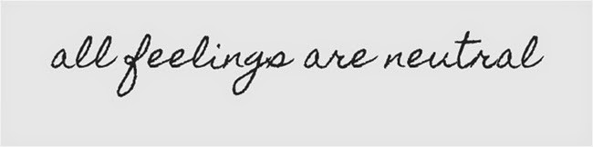 beth willis miller's blog: all feelings are neutral