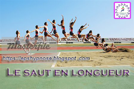 Le saut en longueur | www.epshypnoseblogspot.com