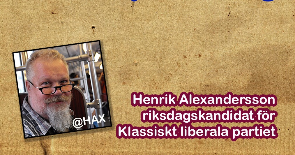 Henrik Alexandersson: Rösta för en framtid i frihet!