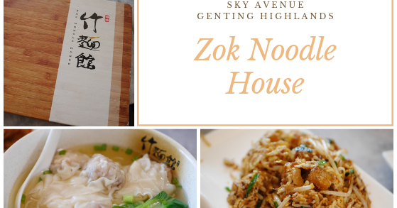 ♥ Zok Noodles | Genting Highlands | RU