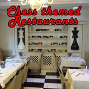 Chess-Themed Restaurants