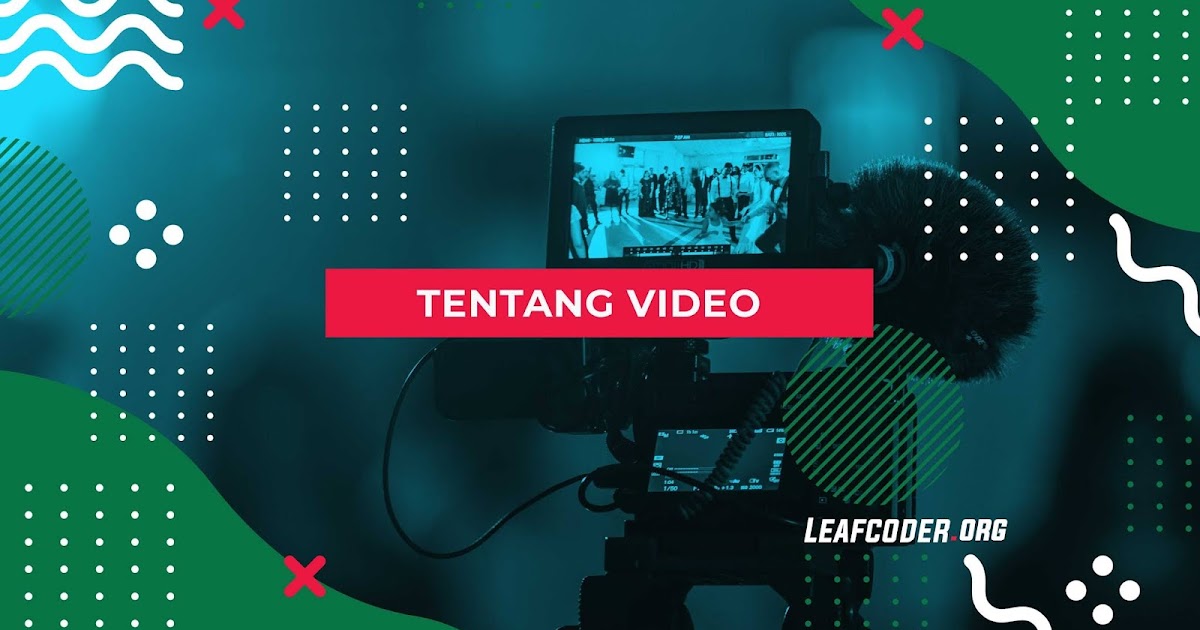 Jenis-jenis Video Multimedia yang Wajib Anda Ketahui - Digital ...