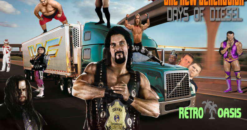 Retro Oasis: A Taste of the New Generation: Days of Diesel: WWF Monday ...