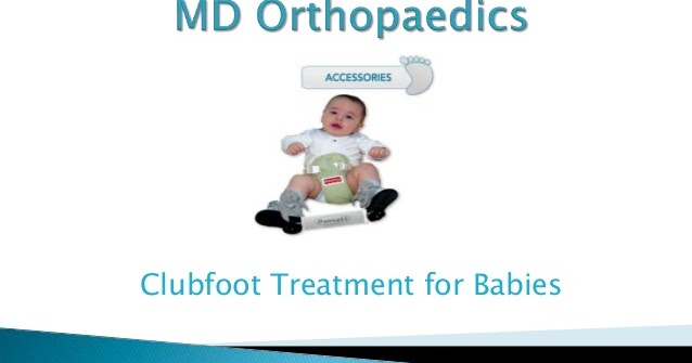 MD Orthopaedics: Correcting Clubfoot Using the Non-Surgical Ponseti ...