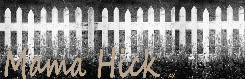 Mama Hick
