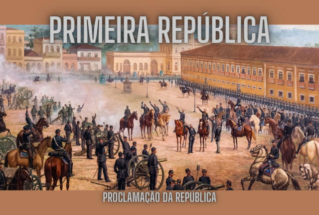 PRIMEIRA REPÚBLICA