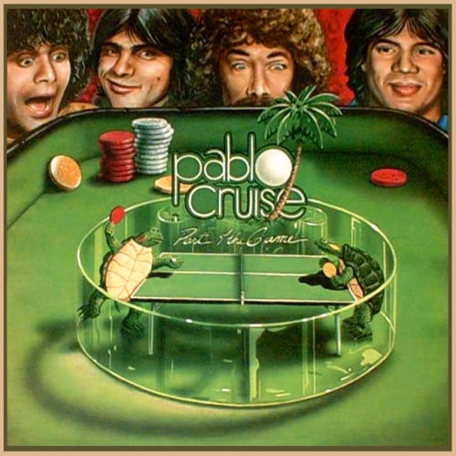 La Bible de la Westcoast Music - Cool Night -: Pablo Cruise "Part Of The Game" (1979) -Westcoast ...