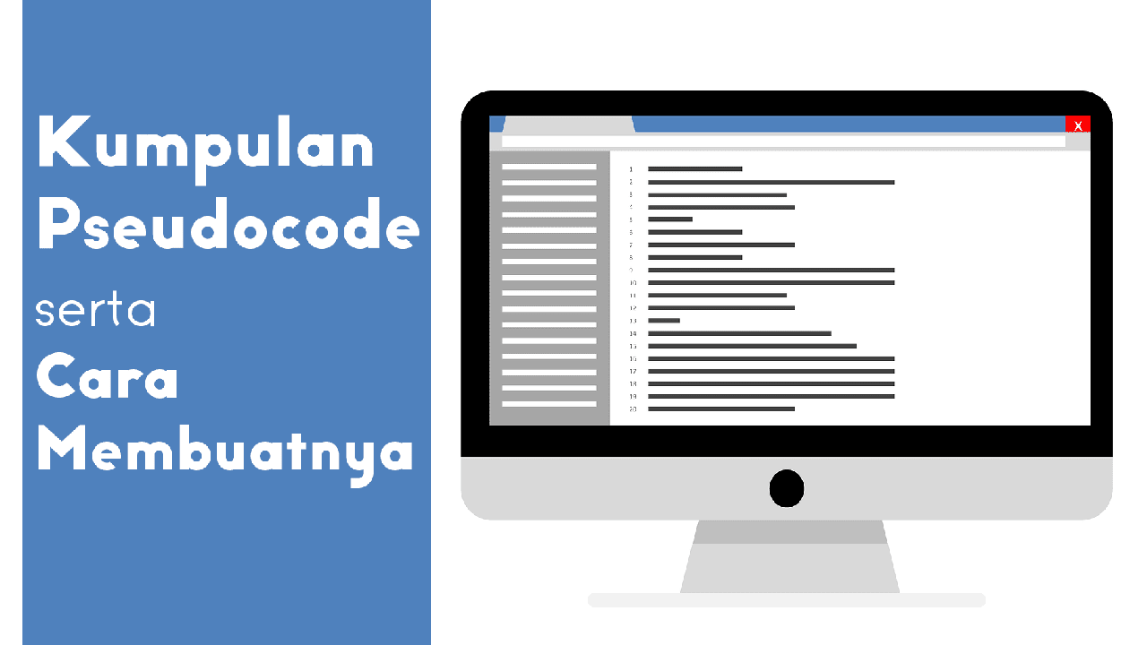 Contoh Pseudocode, pengertian pseudocode sampai cara menulis pseudocode