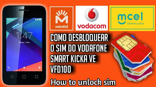 Como desbloquear o SIM do vodacom smart kicka VE VFD100 para ler todas ...