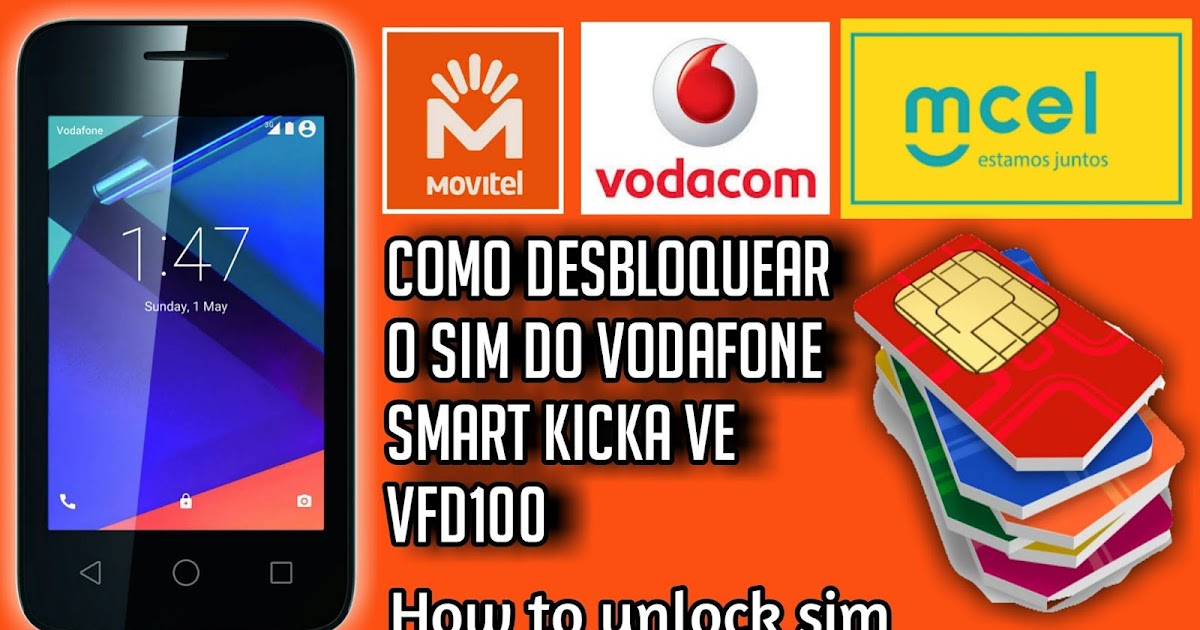 Como desbloquear o SIM do vodacom smart kicka VE VFD100 para ler todas ...