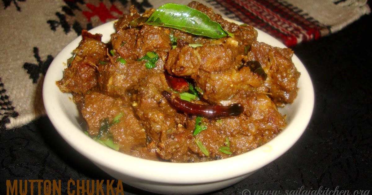 Sailaja Kitchen...A site for all food lovers!: Mutton Chukka Recipe ...