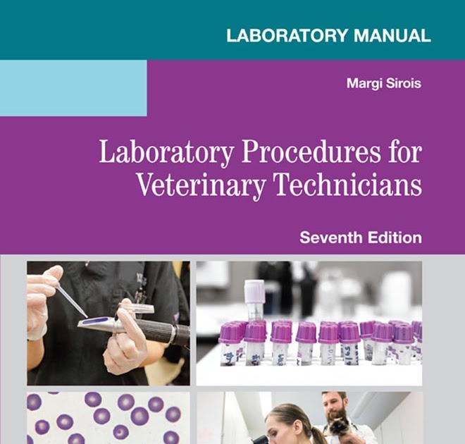 Laboratory Manual for Laboratory Procedures for Veterinary Technicians ...