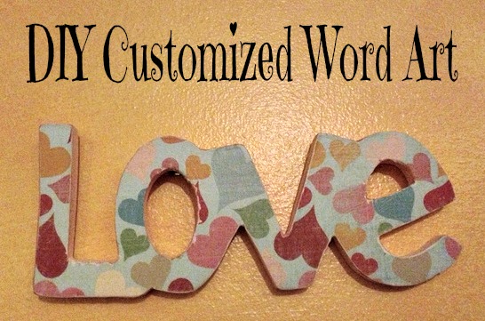 Unfolding Creatively: DIY :: Customized Word Art