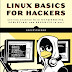 Linux Basics for Hackers: Getting Started with Networking, Scripting ...
