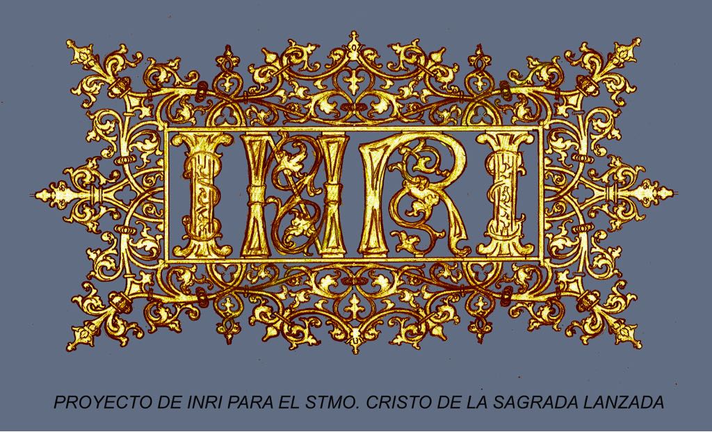 MiHermandad: Nuevo INRI para la cruz del Cristo de la Sagrada Lanzada ...