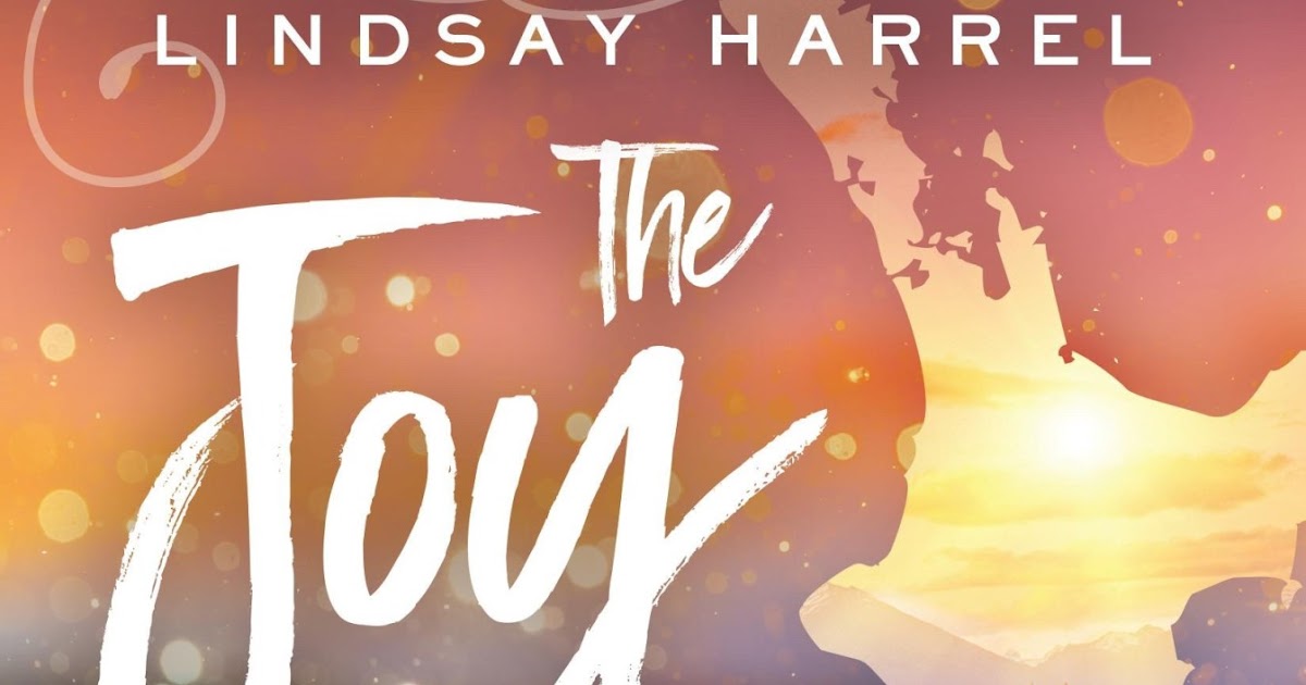 God is Love: Author Interview with Lindsay Harrel about "The Joy of ...