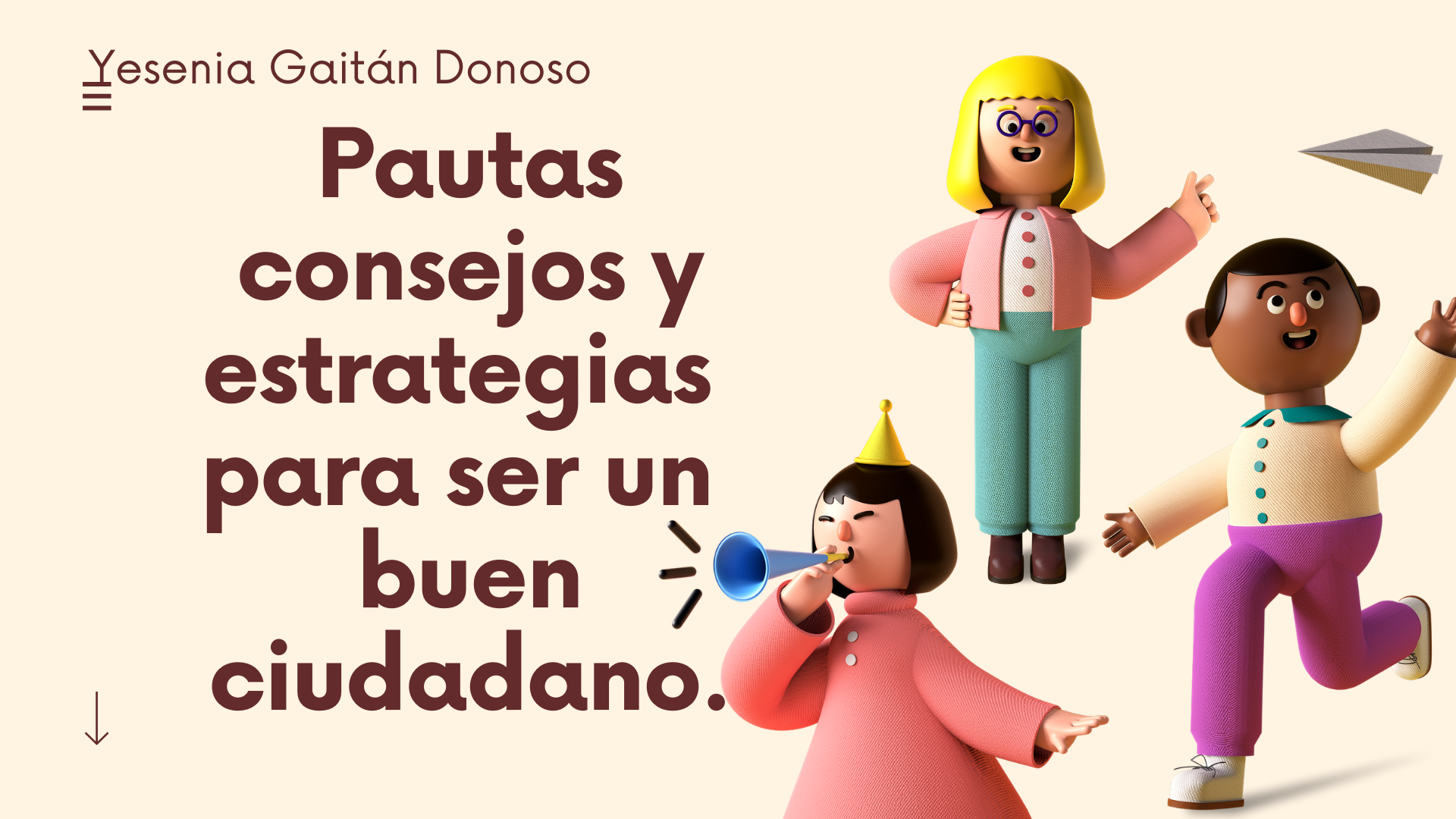 Pautas para ser un buen ciudadano.