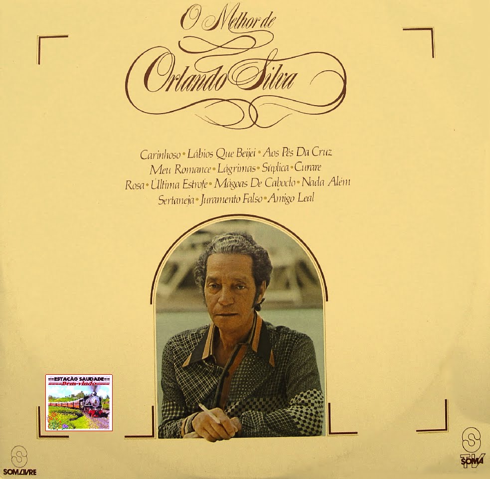 Estação Saudade: Orlando Silva - O Melhor de Orlando Silva (1983)