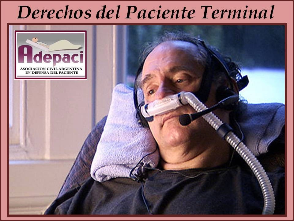 DERECHOS del PACIENTE: Derechos del Paciente Terminal.