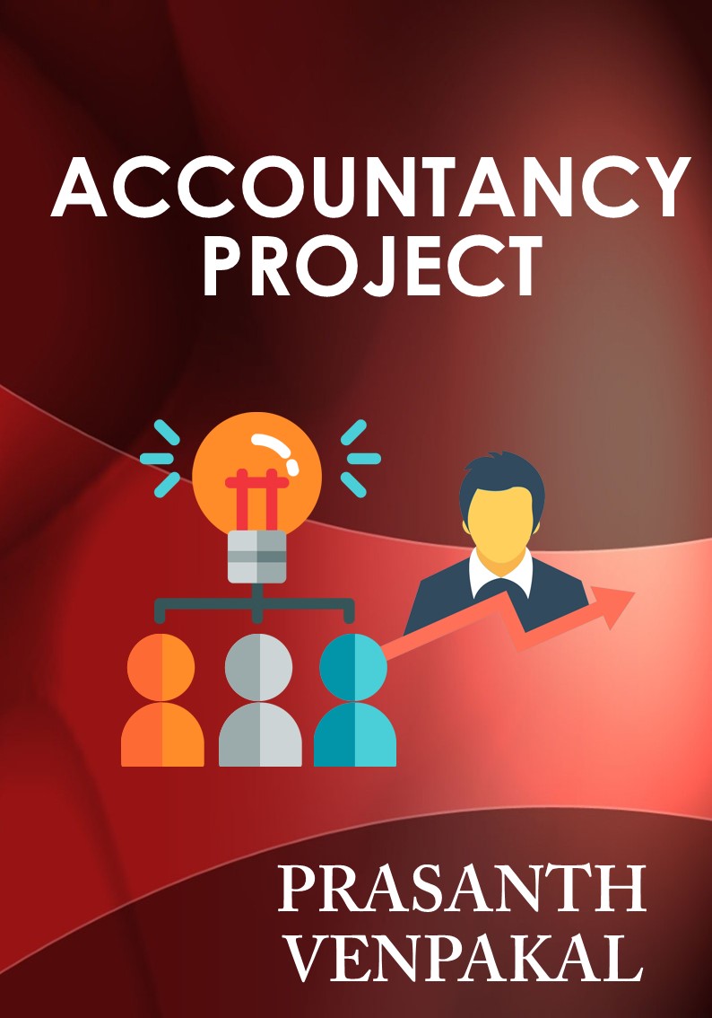 PRACTICAL ACCOUNTANCY: Accountancy Project CBSE Class 12- Comprehensive ...