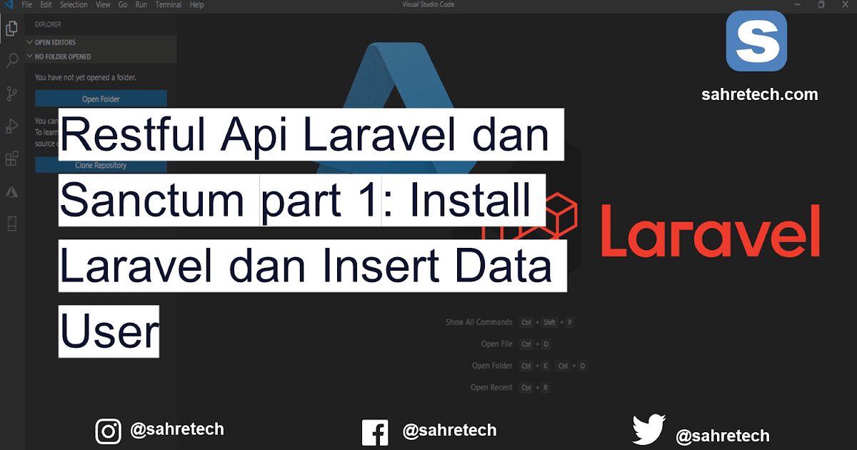 Restful Api Laravel dan Sanctum #1: Install Laravel dan Insert Data User - Sahretech