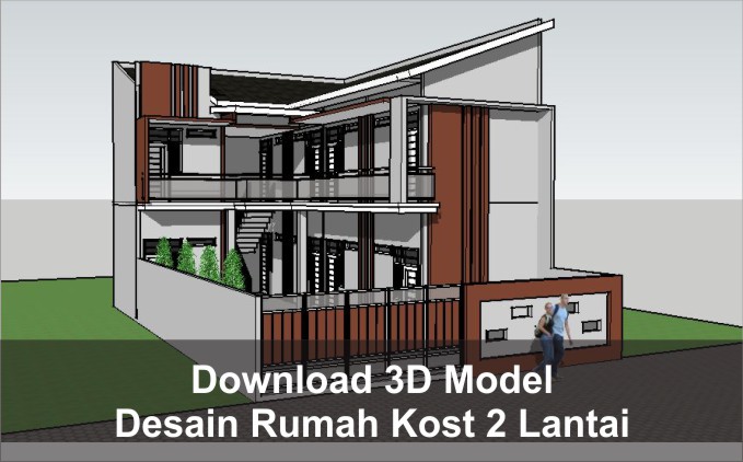 Download 3D Rumah Kost 2 Lantai File Sketchup Via Gogle Drive - Arsimedia