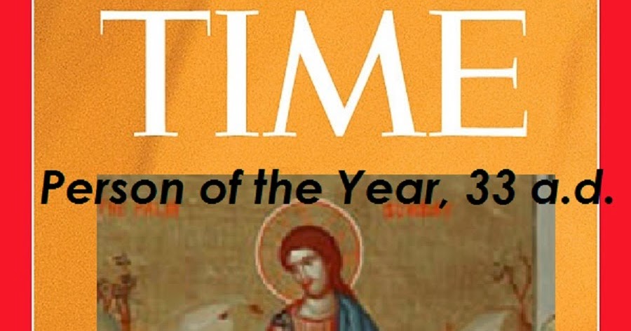 Never Give Up: Would Jesus Have Made the Cover of TIME Magazine?