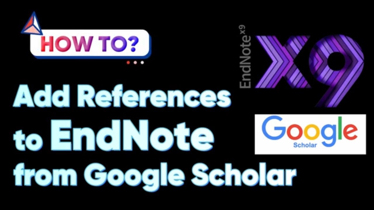 How To Add References To EndNote From Google Scholar Import how-to-add-references-to-endnote-from-google-scholar-import