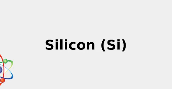 2022: Atomic Symbol Si (+ Cool facts: Color, Uses and more...)