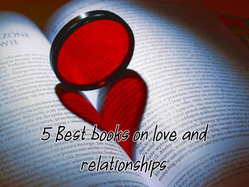 5 Best selling & self help books on love and relationships - Everyone ...