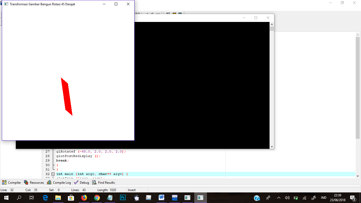 GRAFIKA KOMPUTER - MEMBUAT ROTASI 45’ BIDANG BANGUN DENGAN DEV C++ OPENGL