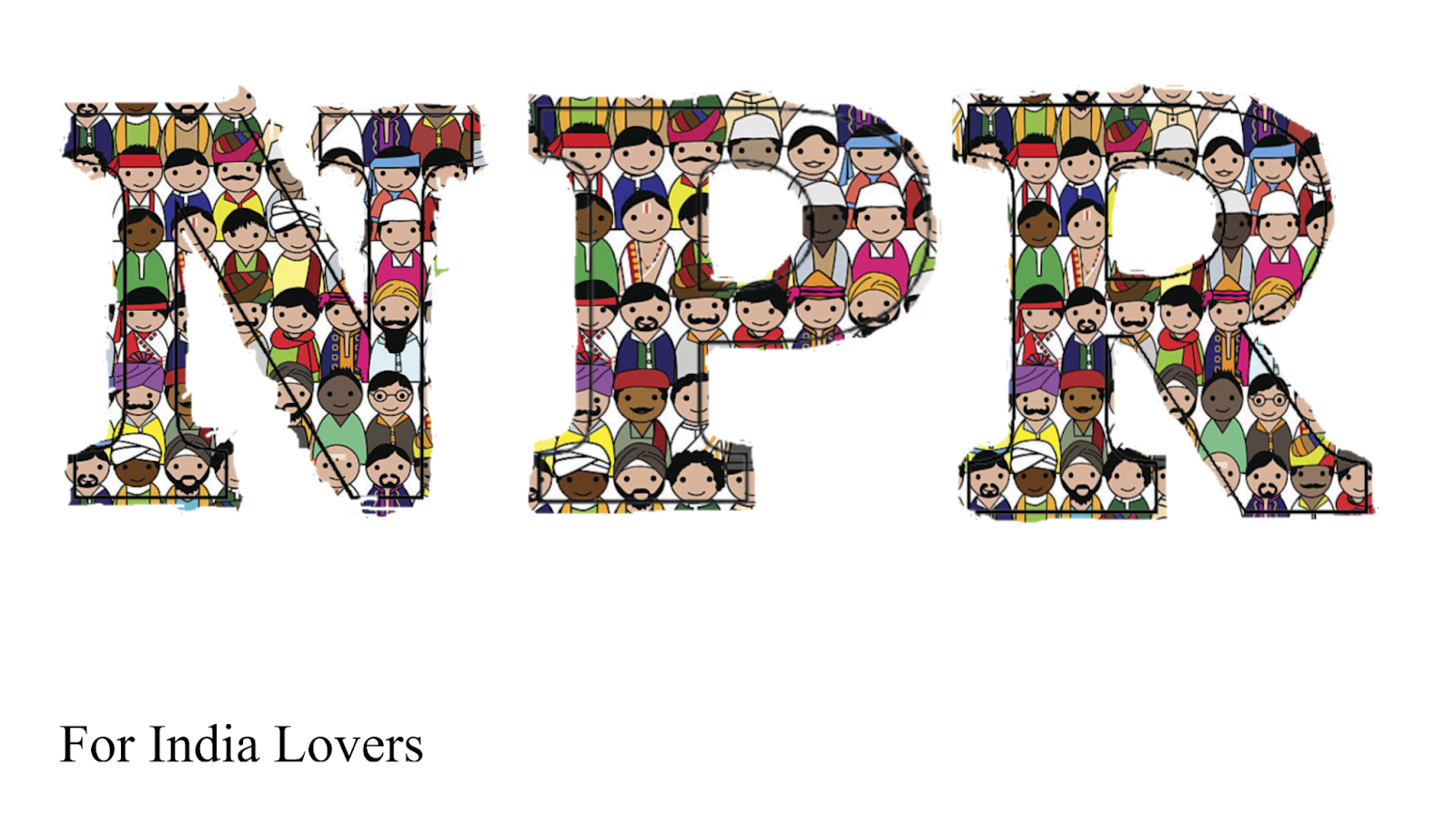 National Population Register - NPR, NRC & Census - For India Lovers