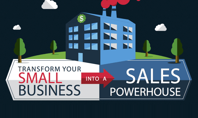 Transform Your Small Business into a Sales Powerhouse #infographic ...