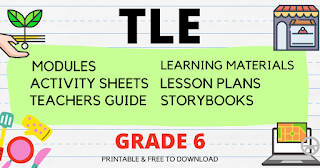 TLE - Learning Materials (GRADE 6) Free Download - DepEd Click