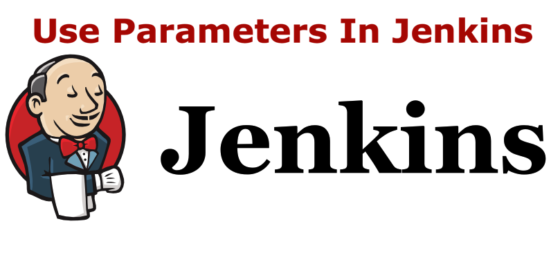 Use Boolean Choice Credentials File Password String Parameters In Jenkins use-boolean-choice-credentials-file-password-string-parameters-in-jenkins