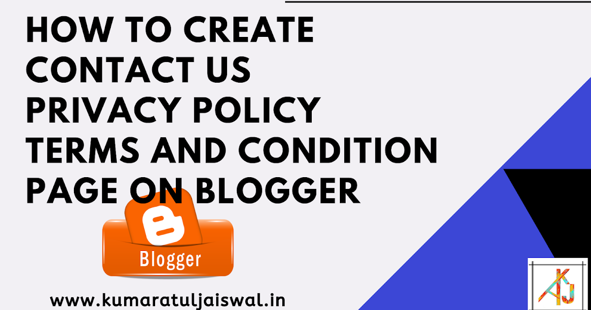 how to create contact us privacy policy terms and condition page on blogger | Hacking Truth.in