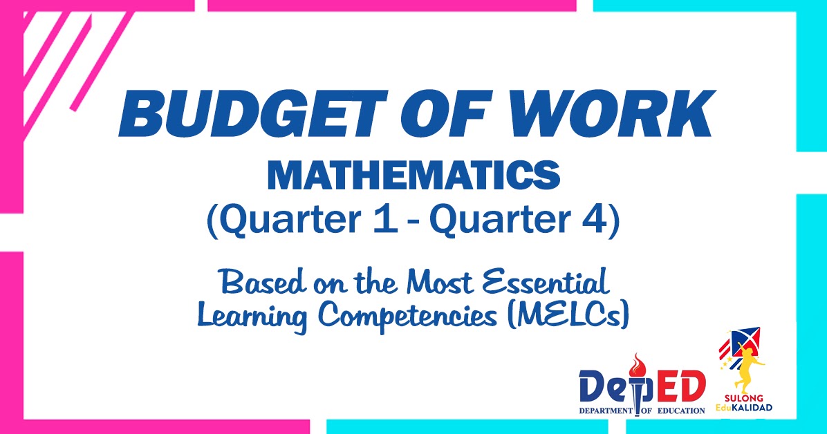 BUDGET OF WORK in MATH (Based on MELCs) Free Download - DepEd Click