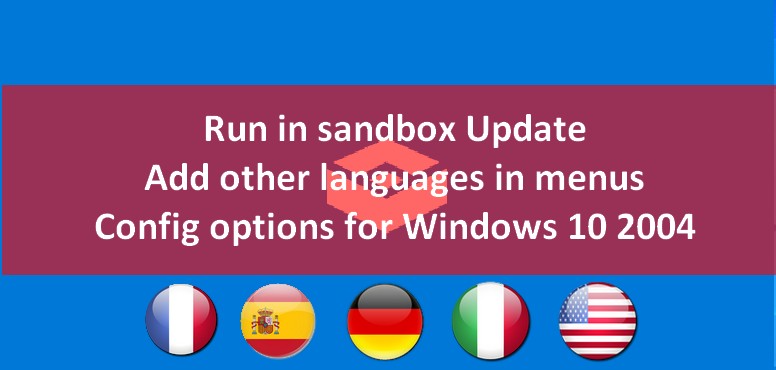 Run in Sandbox - New version with multilanguages and Windows 10 2004 ...