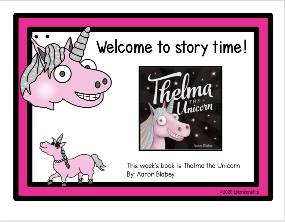 PRESCHOOL STORY TIME- THELMA THE UNICORN ~ Book Units by Lynn
