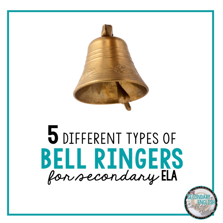 5 Types of Bell Ringers to Incorporate into the Secondary ELA Classroom ...
