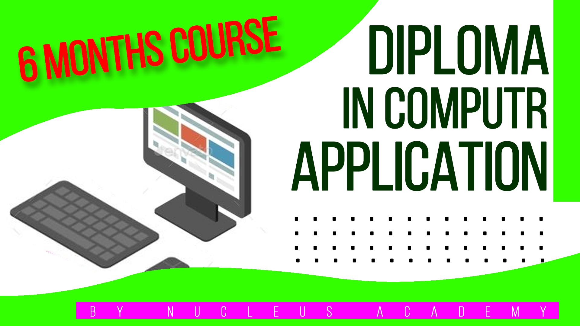 Diploma in Computer Application