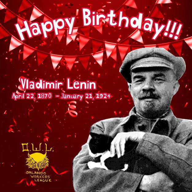 Oregon Socialist Renewal: Today is Lenin's birthday. Let's celebrate it ...