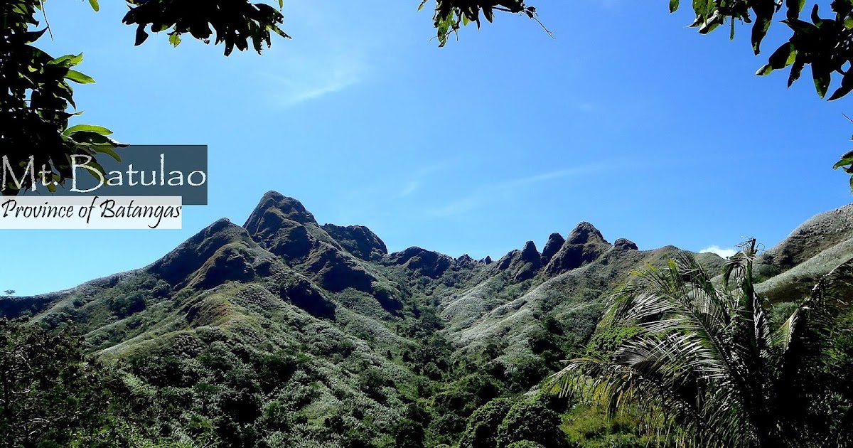 SIRANG LENTE: HIKING GUIDE: Mt. Batulao, Batangas