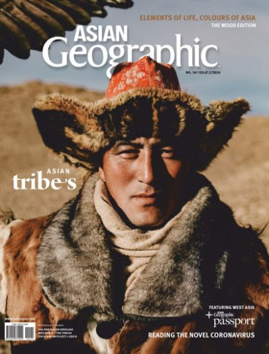 Asian Geographic Magazine – March 2020 – Magazine PDF