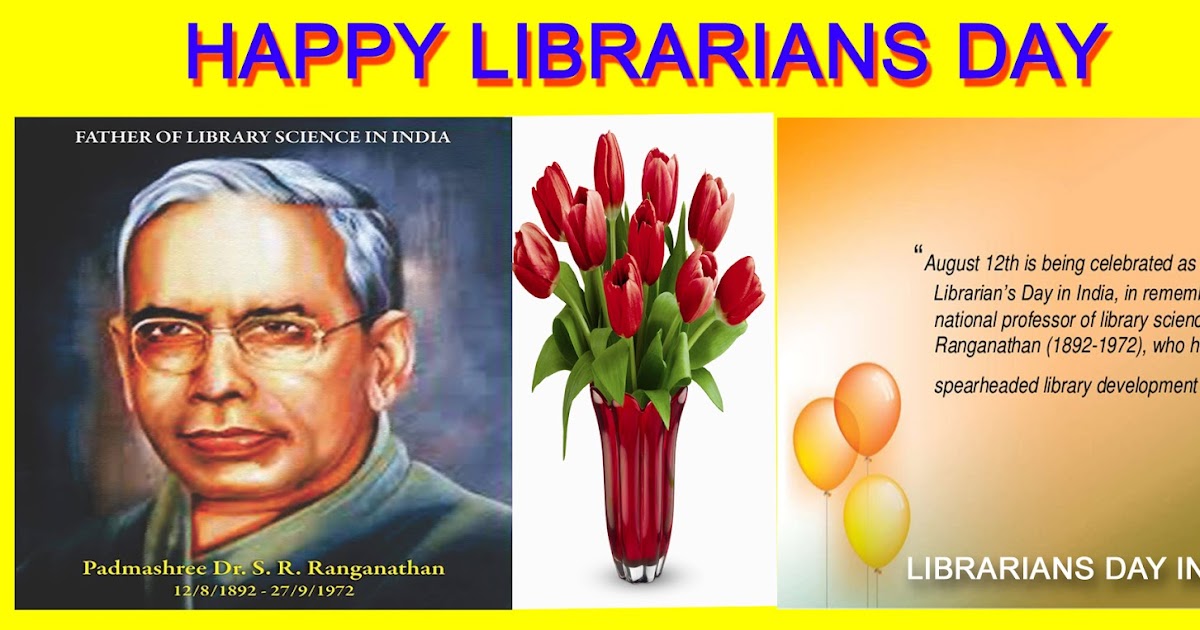 12 AUGUST- HAPPY LIBRARIAN'S DAY ~ Library K V Raiwala