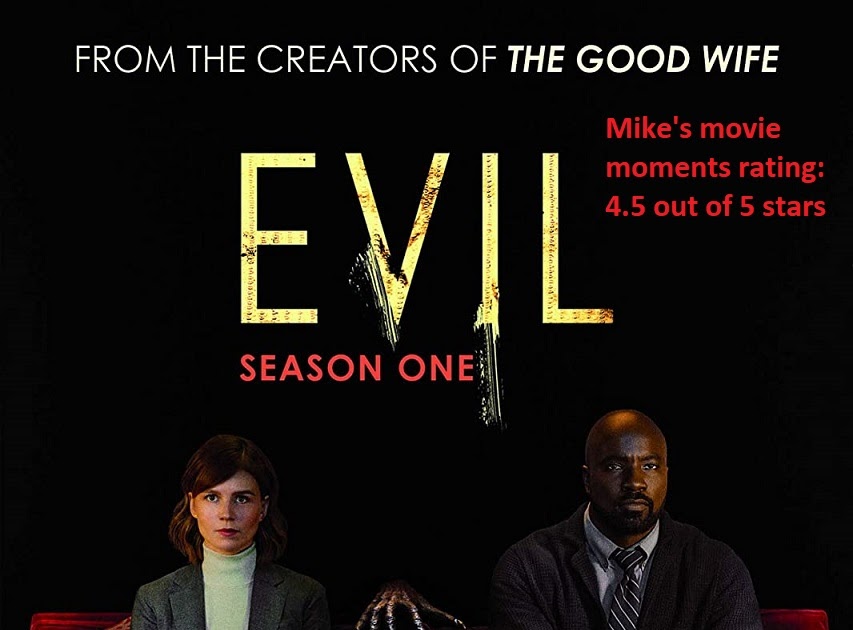Mike's Movie Moments: (TV SERIES) Evil Season 1 - Wonderfully Written ...