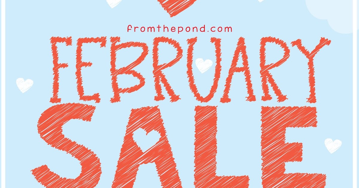 February Sale | From the Pond